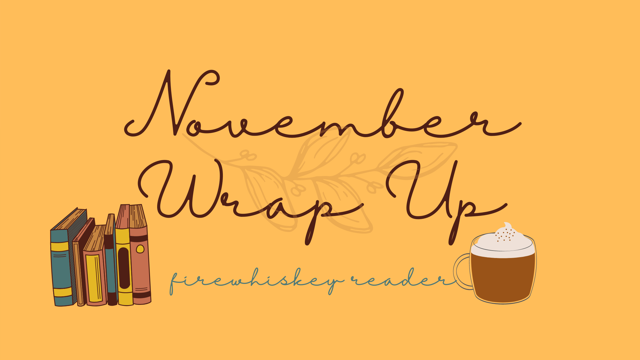 November Wrap Up & December TBR – firewhiskeyreader