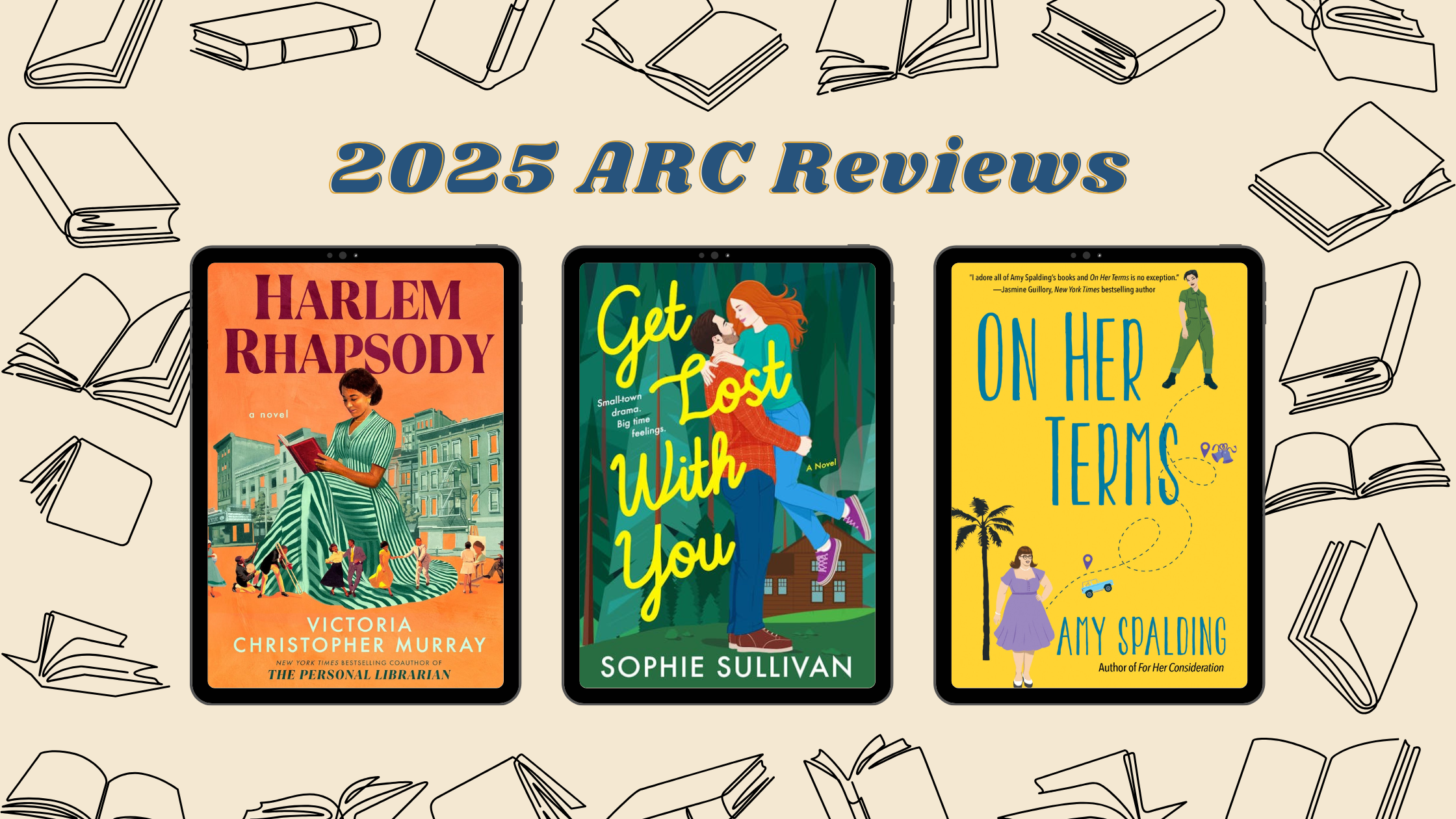 2025 ARC Reviews: Harlem Rhapsody, Get Lost with You, and On Her Terms ...